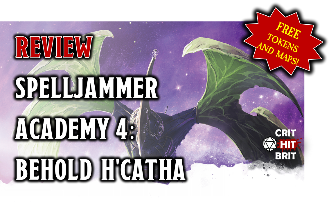 A Review of Spelljammer Academy: Behold H’Catha