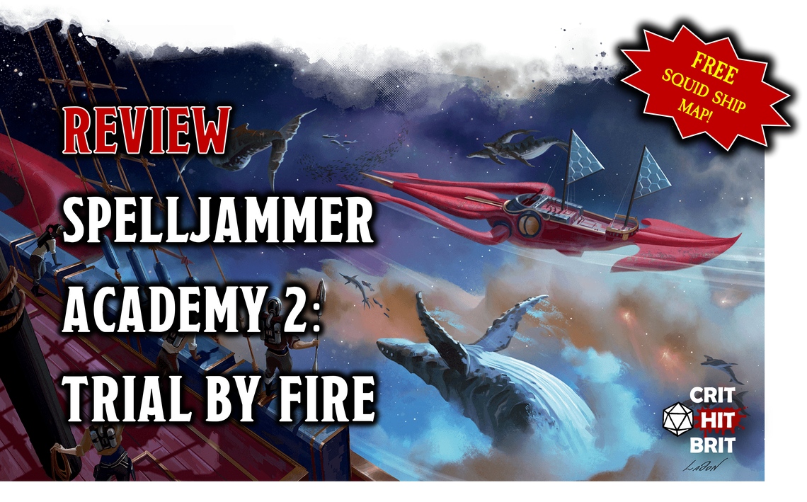 A Review of Spelljammer Academy: Trial by Fire